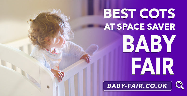 Best Space Saver Cots at Baby Fair - Babyfair Ltd