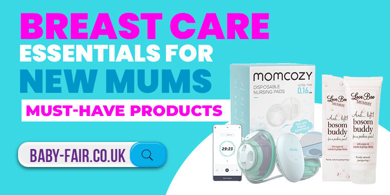 Breast care essentials for new mums: must-have products - Babyfair Ltd