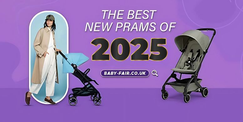 The Best New Prams of 2025 - Babyfair Ltd