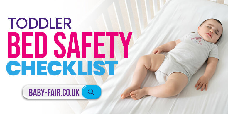 Toddler bed safety checklist - Babyfair Ltd